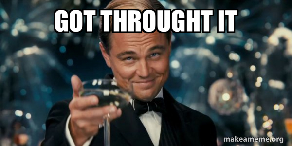 Got throught it - Great Gatsby Reaction - Leonardo DiCaprio Toast Meme ...
