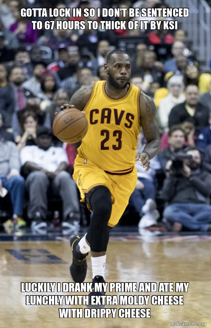 gotta lock in so I don't be sentenced to 67 hours to thick of it by ksi ...