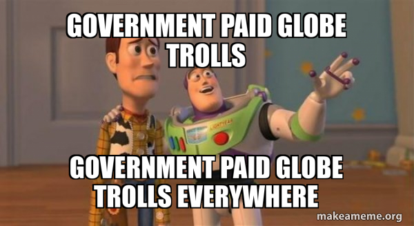 government paid globe trolls government paid globe trolls everywhere ...