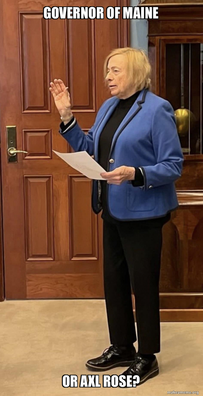 governor of maine OR AXL ROSE? Meme Generator