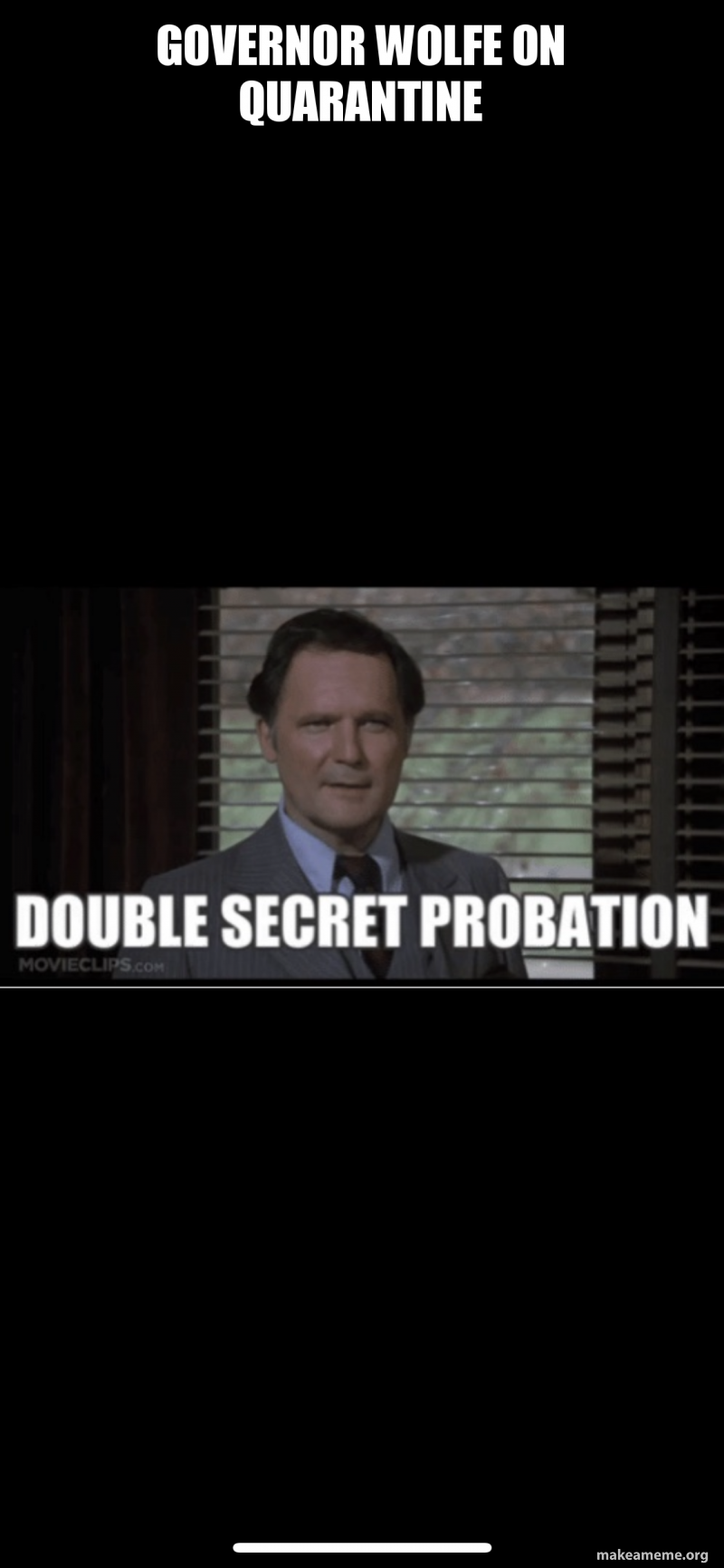 GOVERNOR wolfe on QUARANTINE Meme Generator