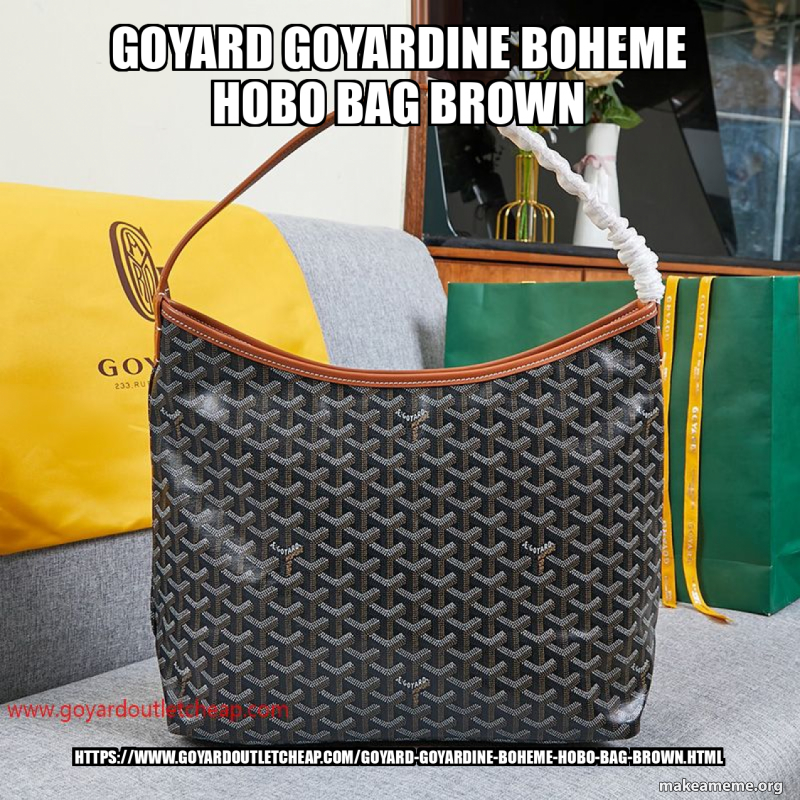 Goyard Goyardine Boheme Hobo Bag Brown https://www.goyardoutletcheap ...