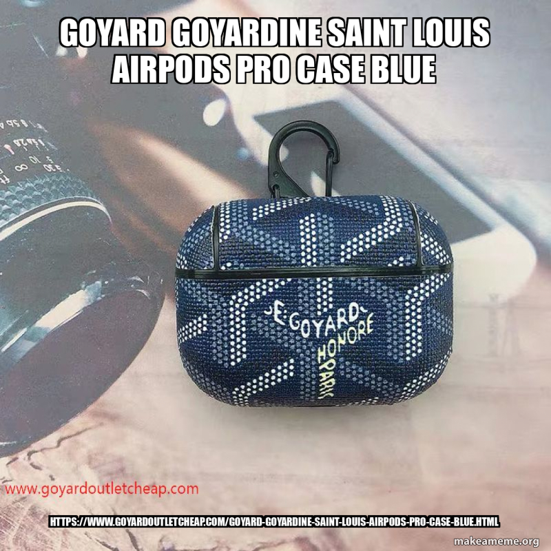Goyard Goyardine Saint Louis Airpods Pro Case Blue https://www ...