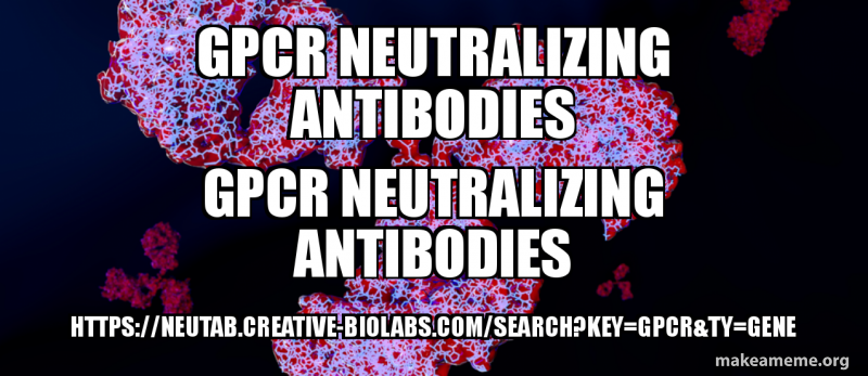 GPCR neutralizing antibodies GPCR neutralizing antibodies https ...