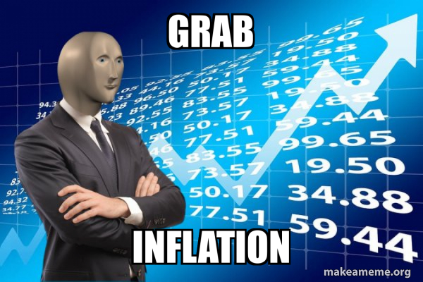 GRAB INFLATION - Stonks Only Go Up Meme Generator