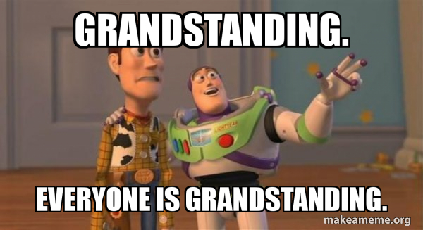 Grandstanding. Everyone is grandstanding. - Buzz and Woody (Toy Story ...