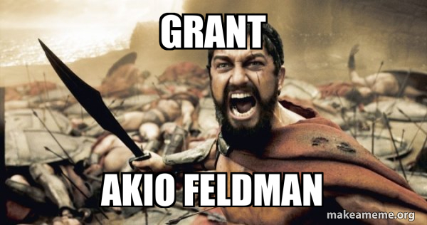 GRant akio feldman - The 300 Meme Generator