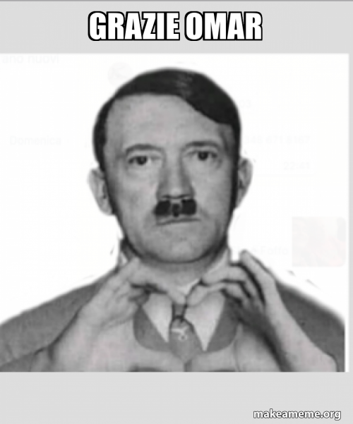 grazie omar Meme Generator