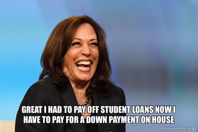 great i had to pay off student loans now i have to pay for a down ...
