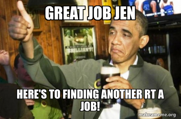 Great Jobs Memes