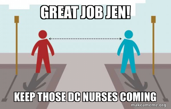 Great job Jen! Keep those DC Nurses coming - Coronavirus Social ...