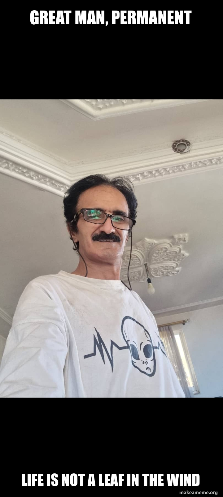Great man, permanent Life is not a leaf in the wind - behrad95b@gmail ...