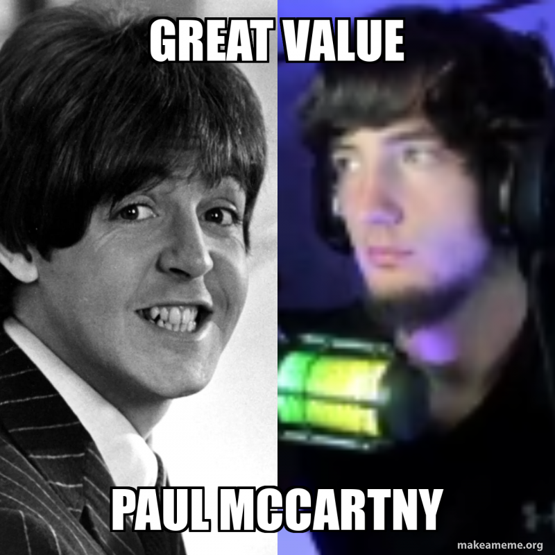 great value paul mccartny Meme Generator