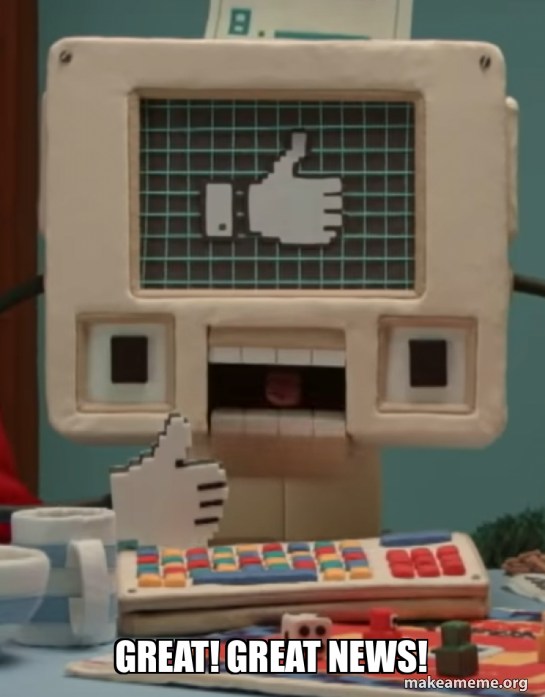 great! Great news! Meme Generator