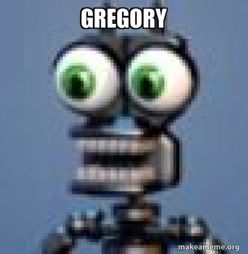 GREGORY Meme Generator