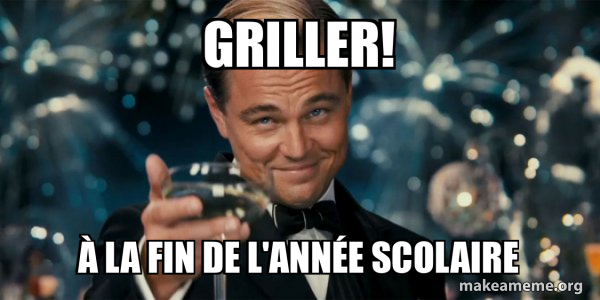 griller! à la fin de l'année scolaire - Great Gatsby Reaction ...