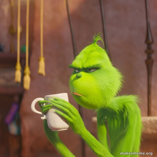 - Grinch Meme Generator
