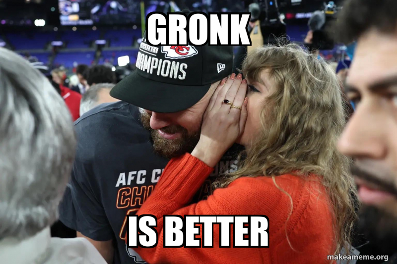 GRONK IS BETTER - GRONK IS BETTER Meme Generator