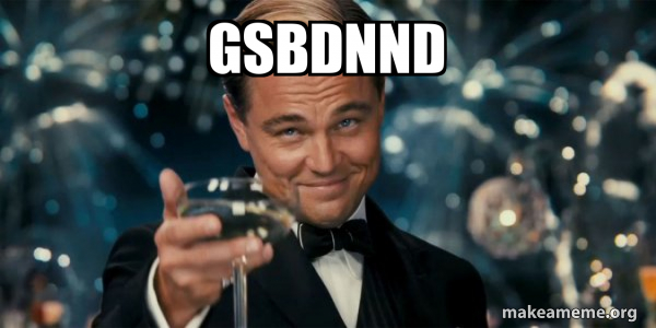 Gsbdnnd - Great Gatsby Reaction - Leonardo DiCaprio Toast Meme Generator