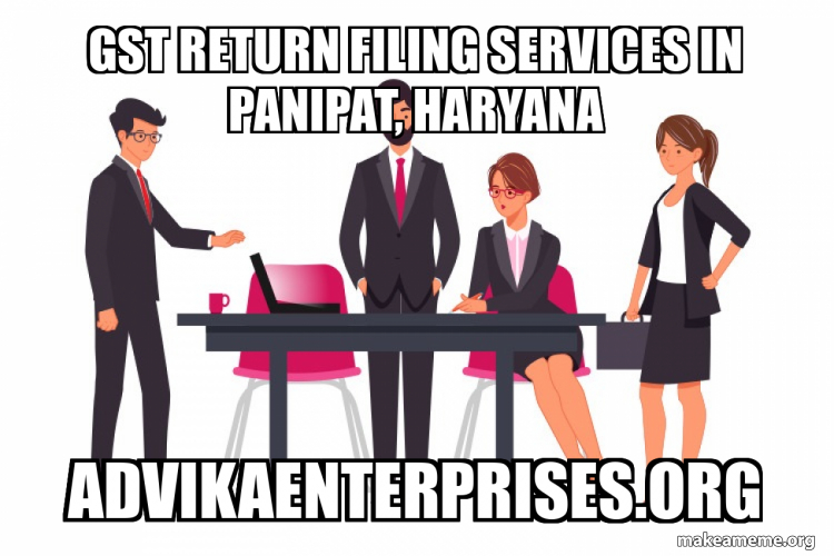 GST Return Filing Services in Panipat, Haryana advikaenterprises.org ...