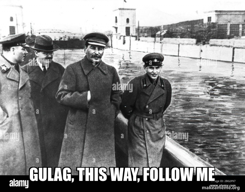gulag, this way, follow me Meme Generator