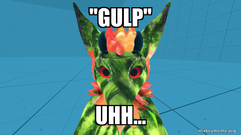 "gulp" uhh... Meme Generator