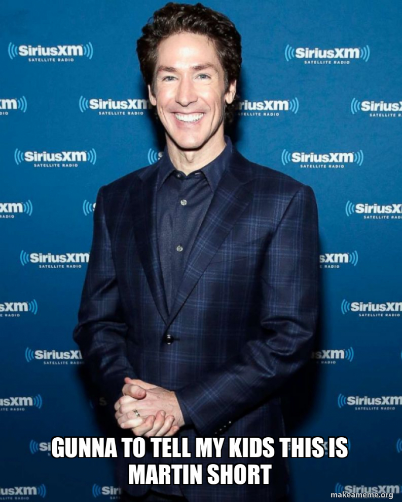 gunna to tell my kids This is Martin Short | Make a Meme