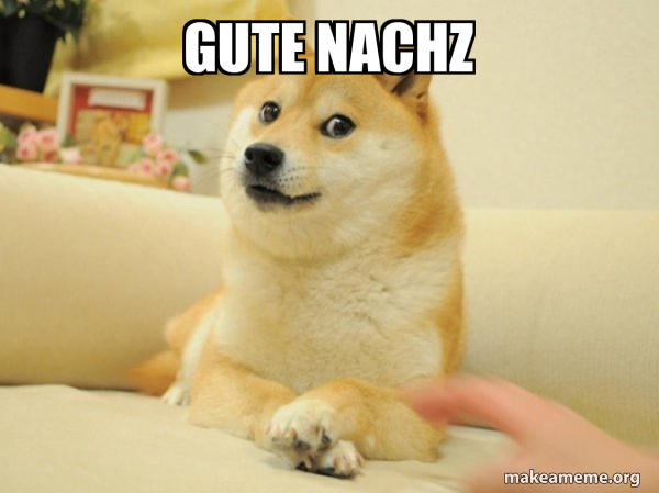 Gute Nachz - Doge Meme Generator