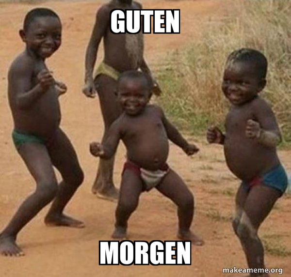 Guten Morgen - Dancing Black Kids Meme Generator
