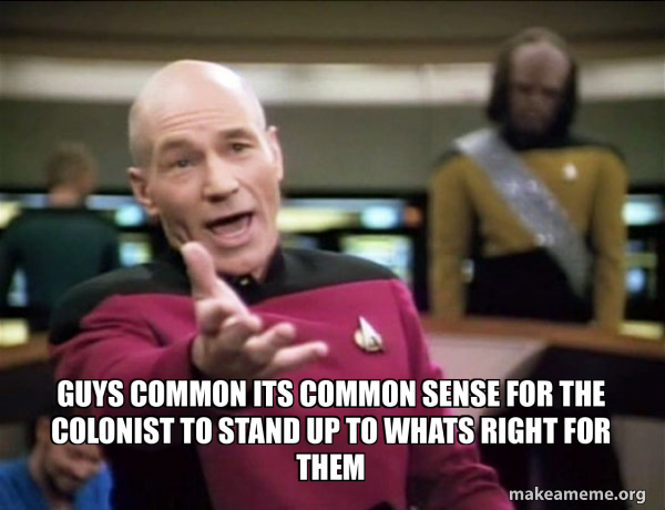Guys common its common sense for the colonist to stand up to whats ...