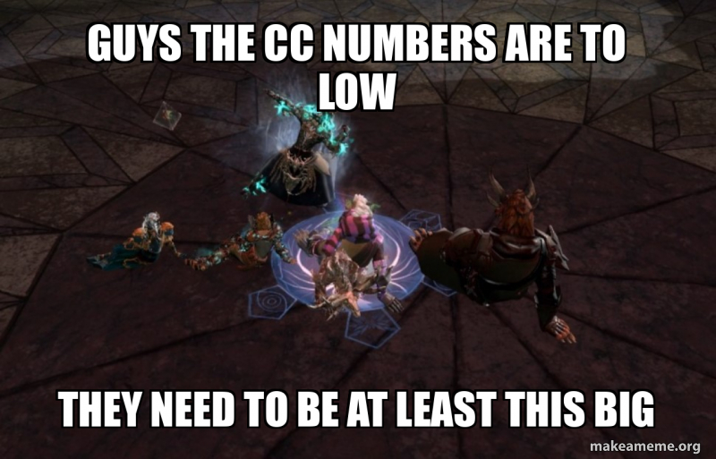 GUYS the CC numbers are to low they need to be at least this big Meme ...