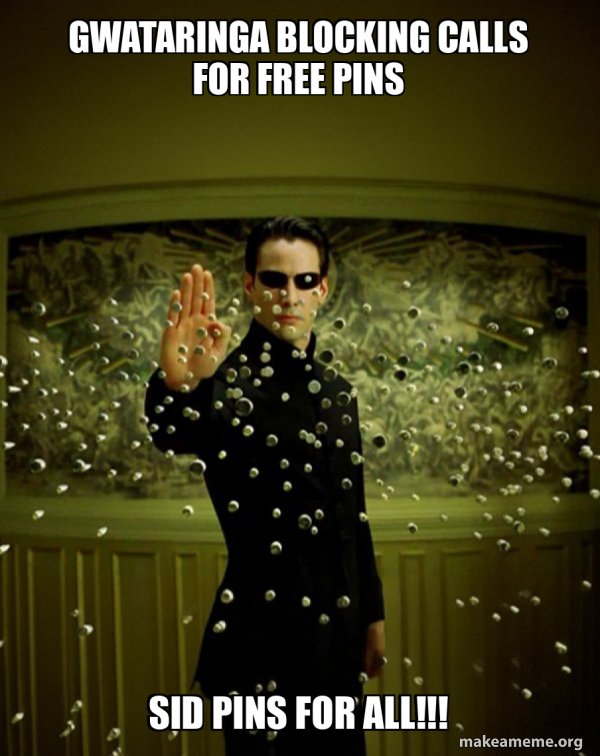 Gwataringa Blocking Calls for Free Pins SID Pins For All!!! - Neo ...
