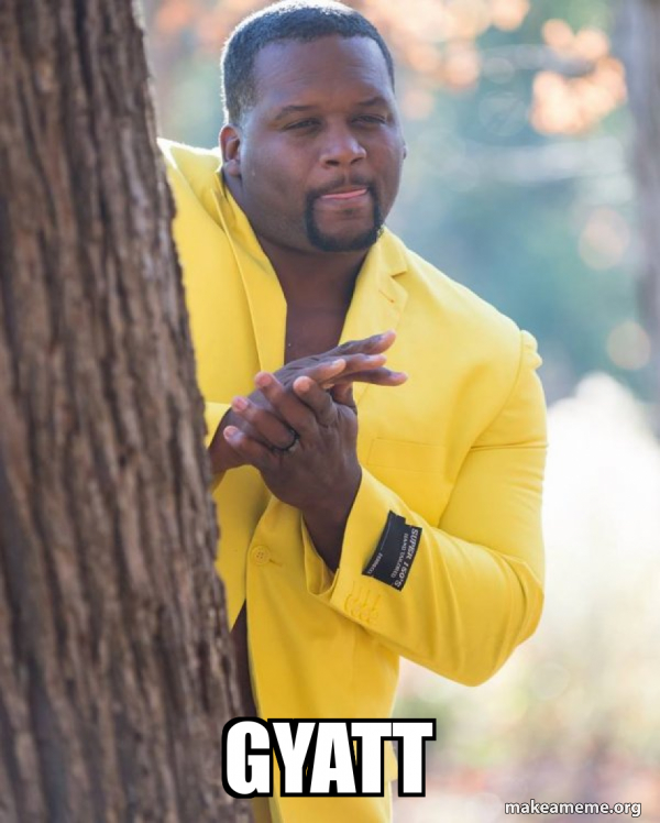 gyatt - Anthony Adams in Yellow Suit Rubbing Hands Meme Generator
