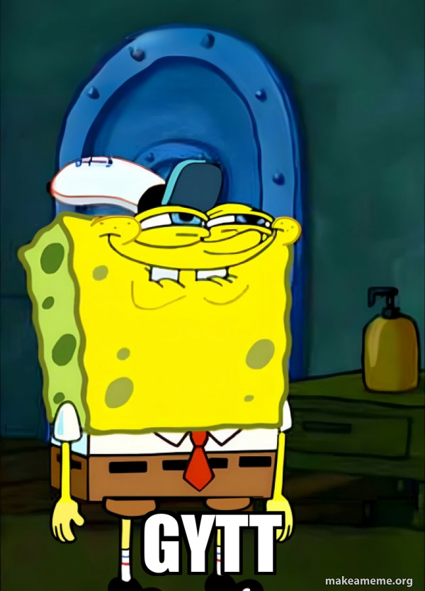 gytt - SpongeBob Grin Meme Generator