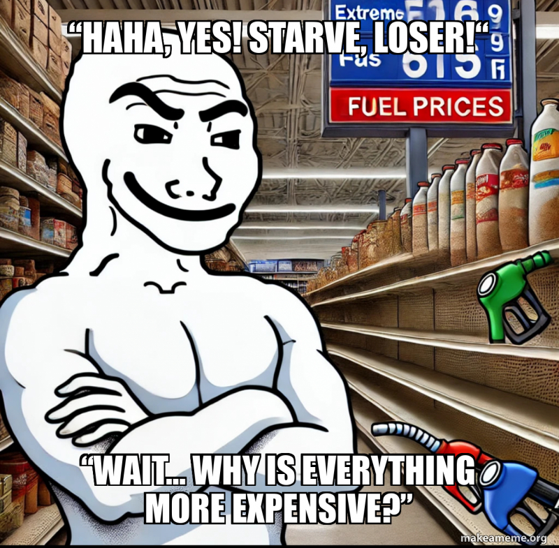 “Haha, yes! Starve, loser!“ “Wait… why is everything more expensive ...