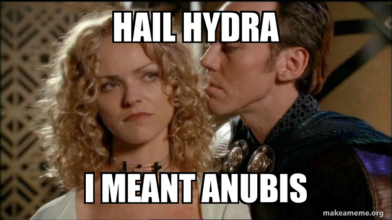 hail hydra i meant anubis Meme Generator