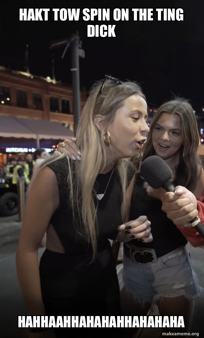 hakt tow spin on the ting dick hahhaahhahahahhahahaha - Hawk Tuah Meme ...