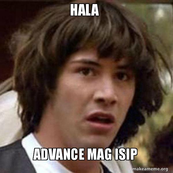 Hala Advance mag isip - Conspiracy Keanu | Make a Meme