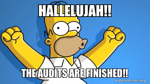HALLELUJAH!! THE AUDITS ARE FINISHED!! - Happy Homer Meme Generator