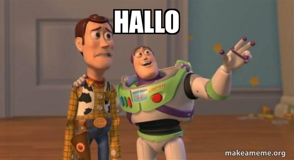 hallo - Buzz and Woody (Toy Story) Meme Meme Generator