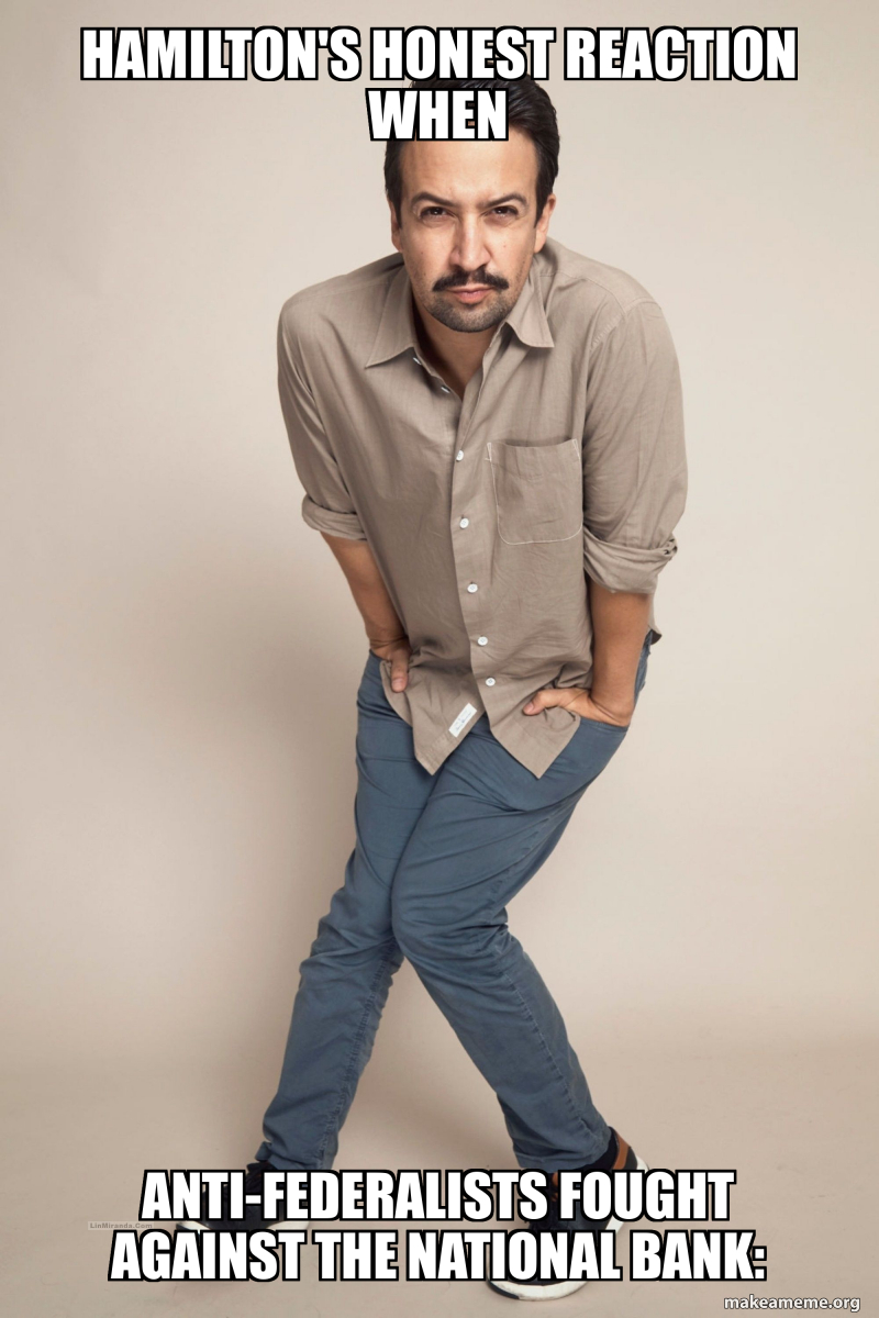 HAMILTON'S HONEST REACTION WHEN anti-FEDERALISTS fought against the ...