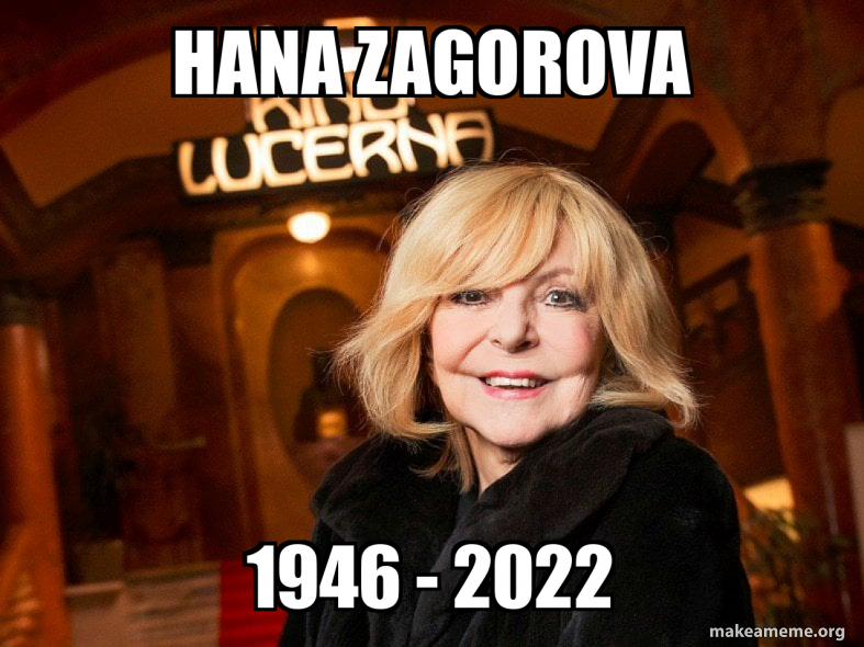 HANA ZAGOROVA 1946 - 2022 Meme Generator