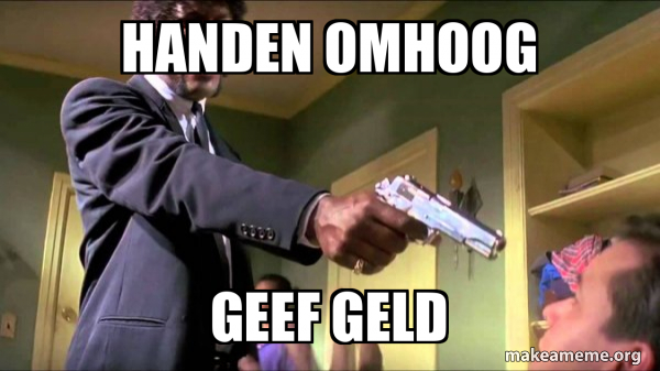 handen omhoog geef geld - Samuel L. Jackson Say What Meme Generator