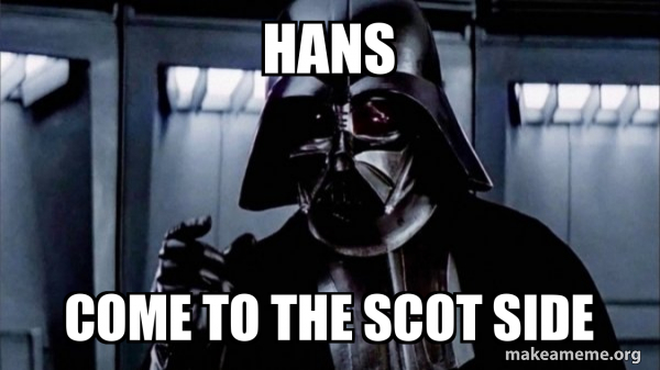 Hans come to the scot side - Darth Vader - Choke Meme Generator