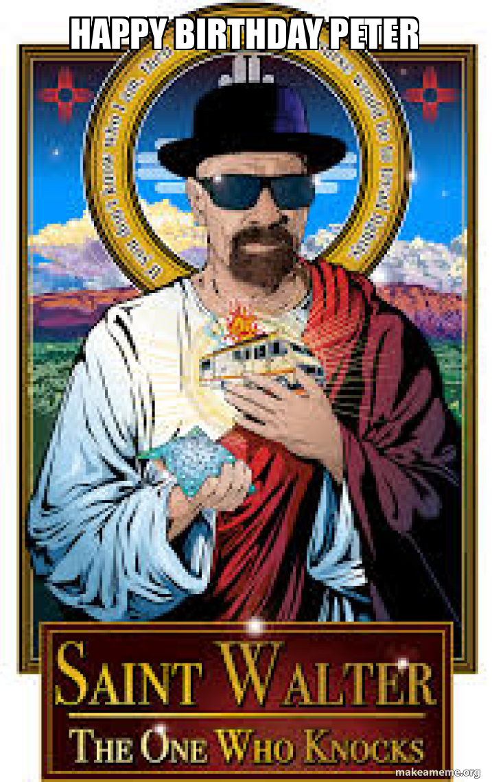 Happy Birthday Peter Meme Generator