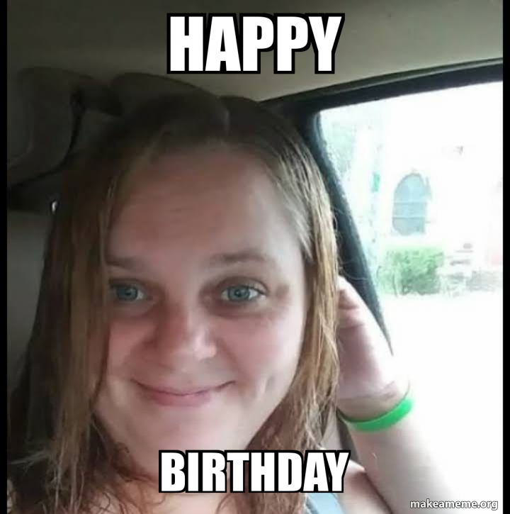 Happy Birthday Meme Generator