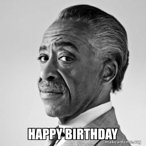 HAPPY BIRTHDAY Meme Generator