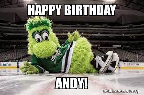 happy birthday andy! Meme Generator
