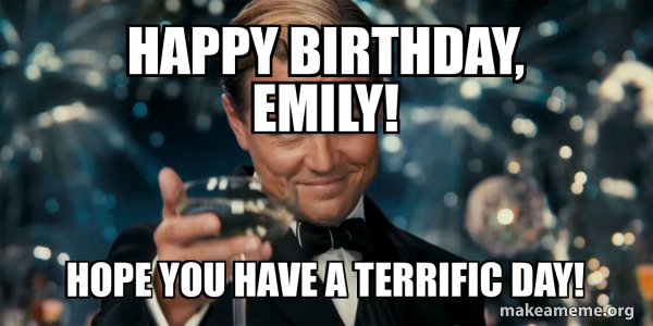 Happy Birthday Emily Memes