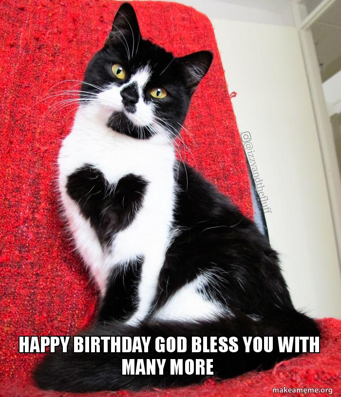 Happy Birthday God Bless you with many more Meme Generator